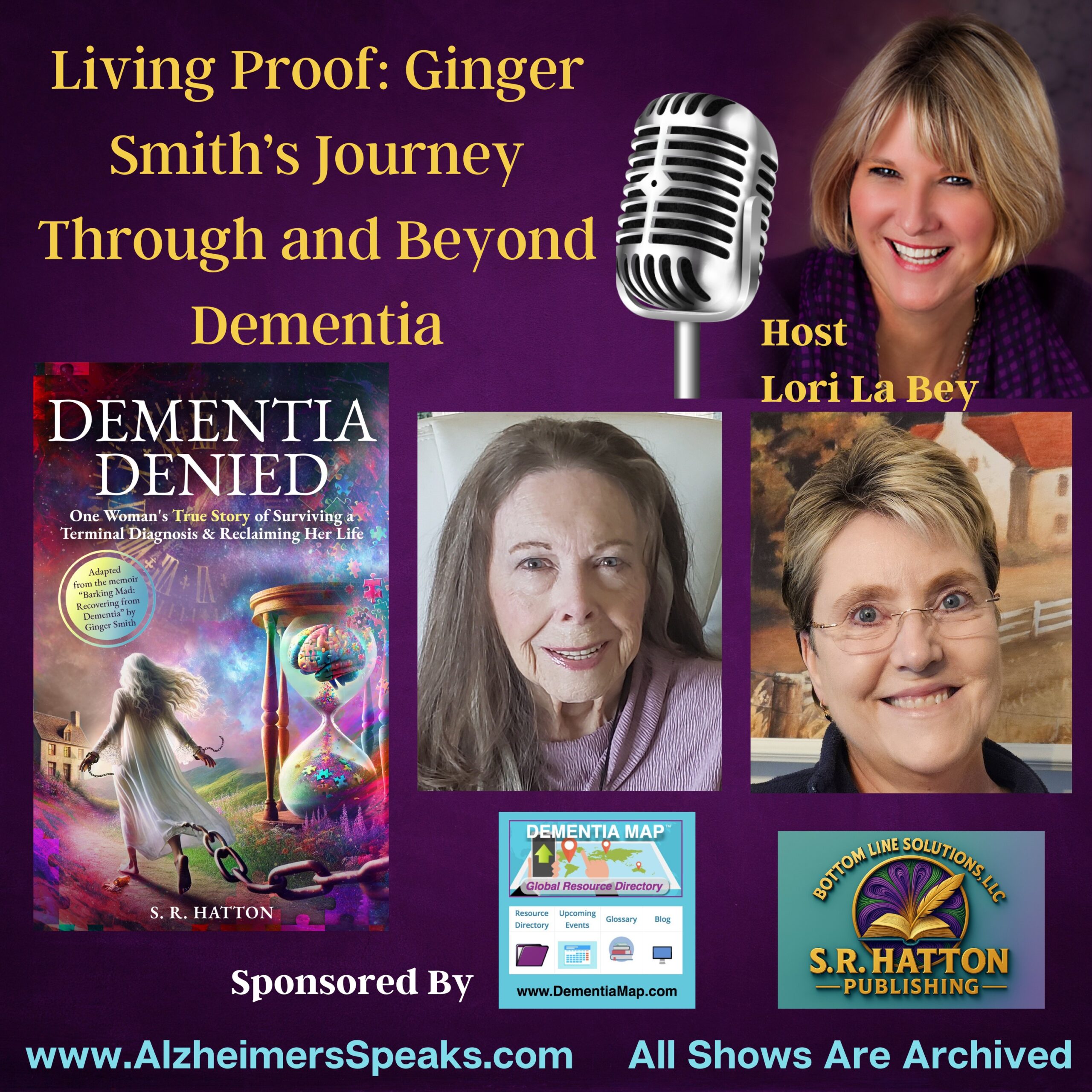 Living Proof: Ginger Smith’s Journey Through and Beyond Dementia ...